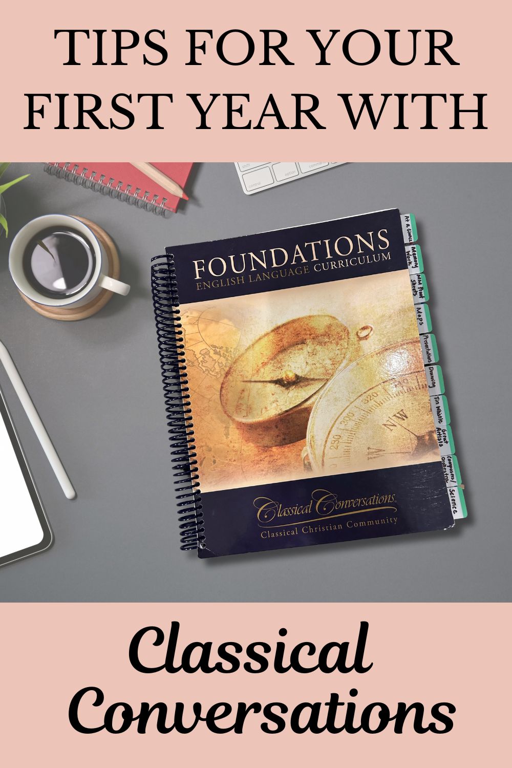 Tips For Your First Year in Classical Conversations - Devoted to Littles