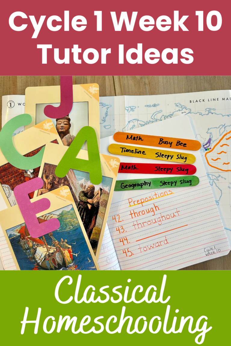 Cycle 1 Week 10 Tutor Ideas for Classical Homeschooling - Devoted to ...
