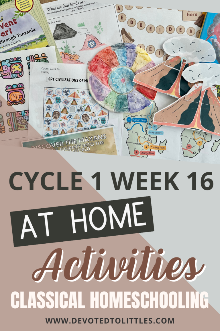Cycle 1 Week 16 At Home Activities for Classical Homeschooling ...